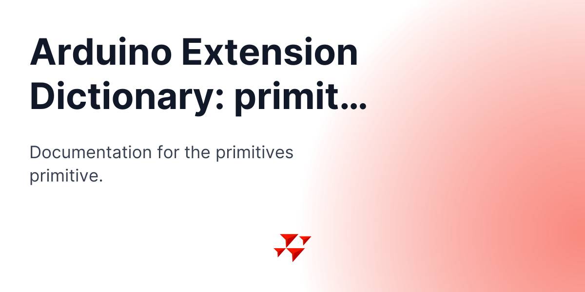 Arduino Extension Dictionary: primitives - NetLogo 7.0.3 User Manual