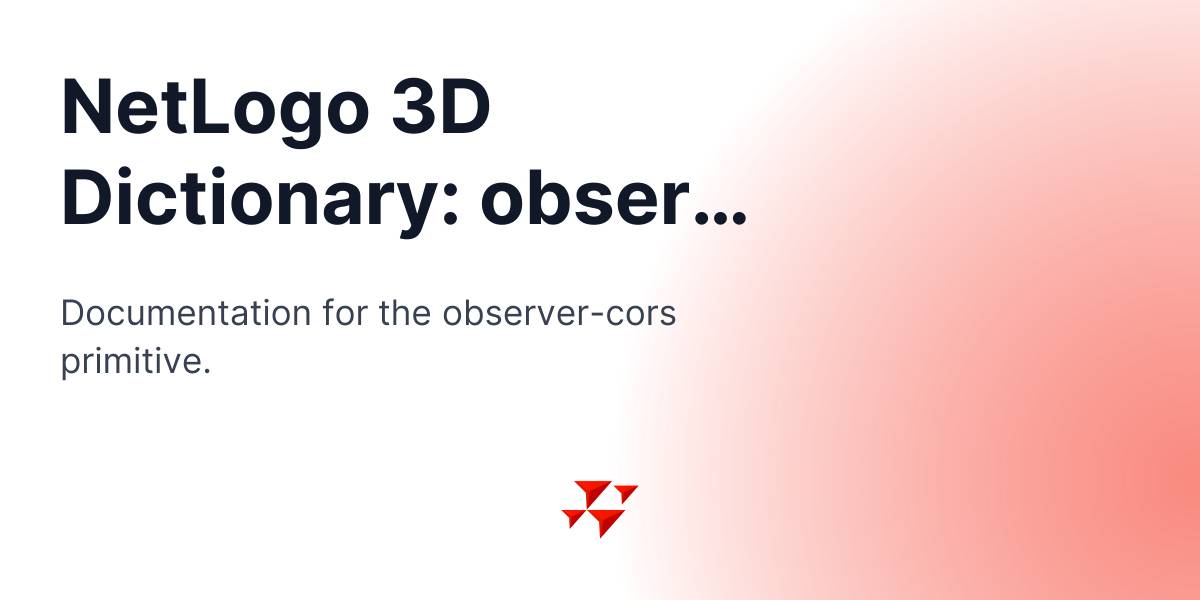NetLogo 3D Dictionary: observer-cors - NetLogo 7.0.3 User Manual