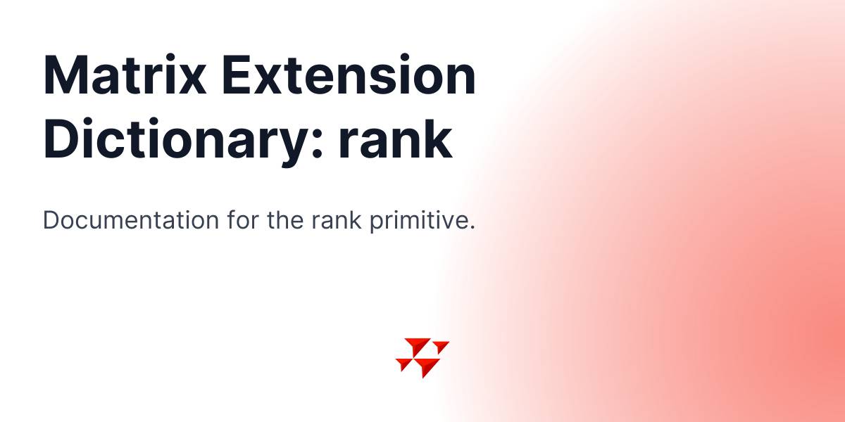 Matrix Extension Dictionary: rank - NetLogo 7.0.3 User Manual